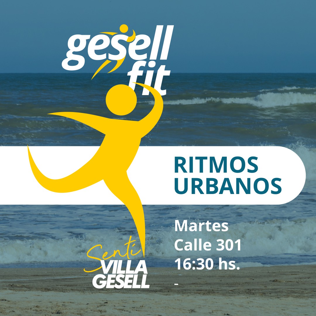 Gesell Fit, Ritmos Urbanos :: Eventos en Calle 301 y Playa :: Villa ...