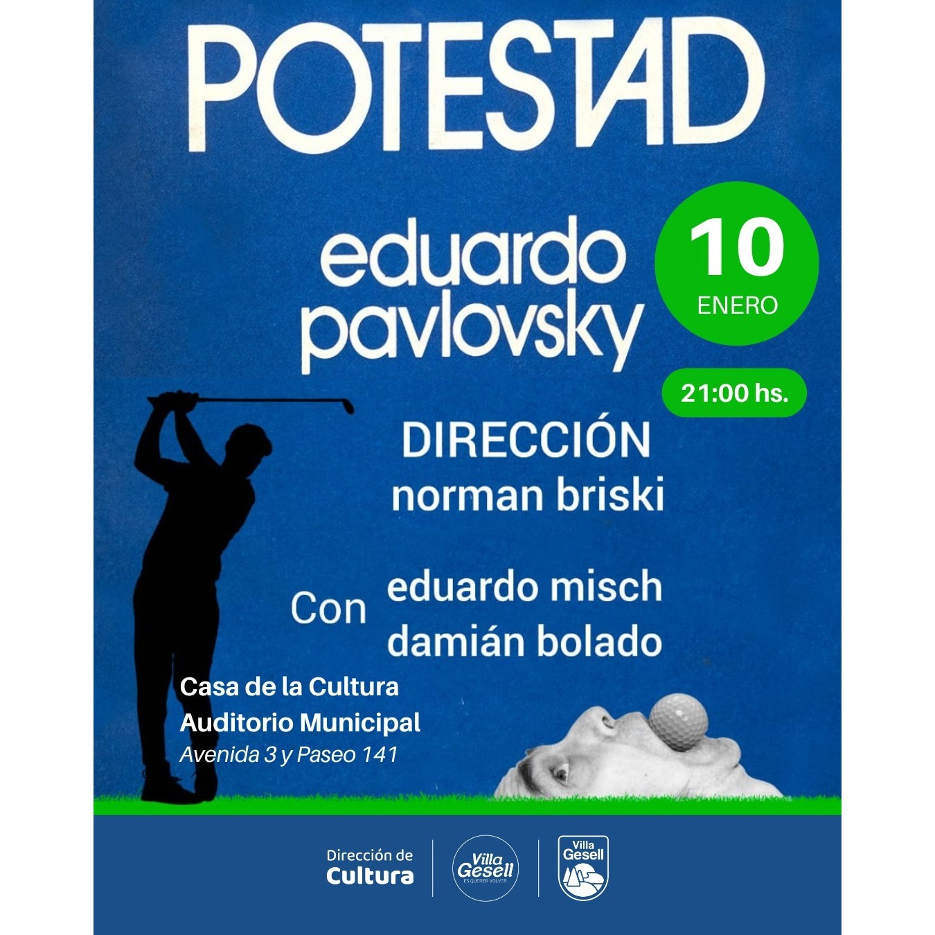 "POTESTAD" DE EDUARDO PAVLOVSKY :: Villa Gesell Turismo